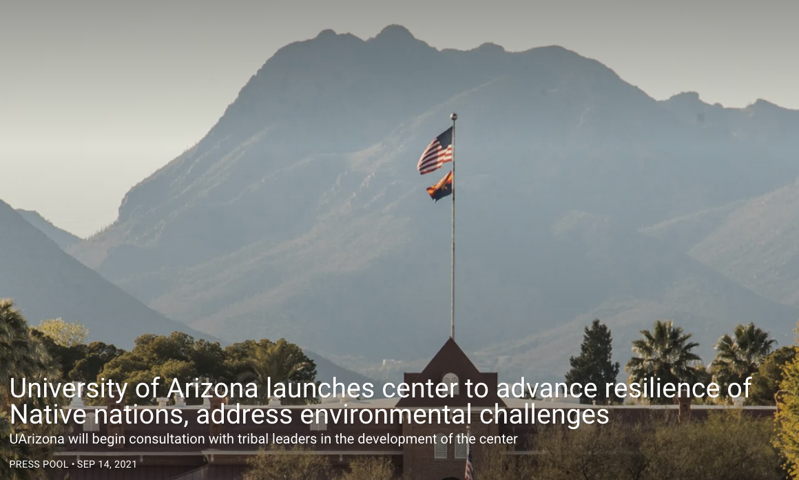 University of Arizona launches center to advance resilience of Native ...